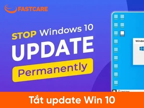 9+ Cách tắt update win 10 vĩnh viễn, tạm thời nhanh đơn giản